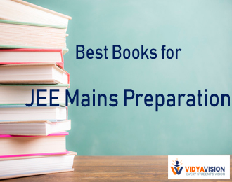 Best Books for JEE Main Preparation - Physics, Mathematics and Chemistry