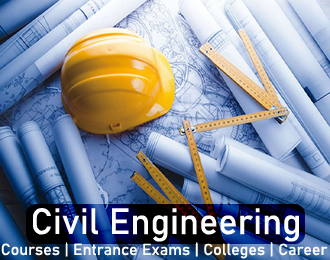 Civil Engineering – Career, Courses, Entrance Exam, Colleges ...